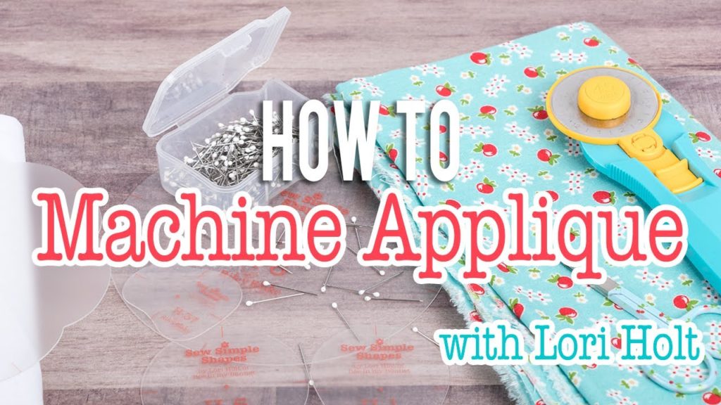 How to Machine Applique