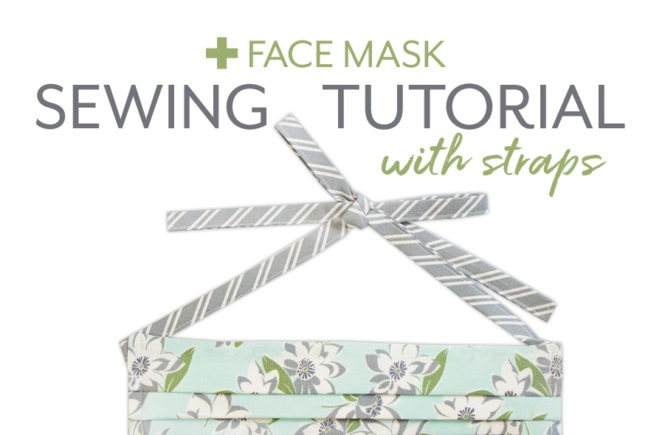 FREE Face Mask Sewing Tutorial with Straps & Size Options