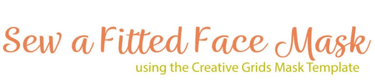 How to Sew a Fitted Face Mask