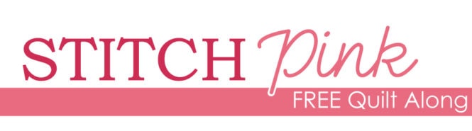 Stitch Pink 2020 Quilt Along
