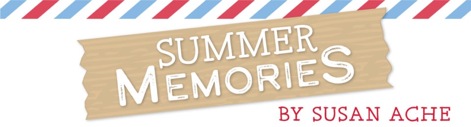 Announcing Summer Memories by Susan Ache