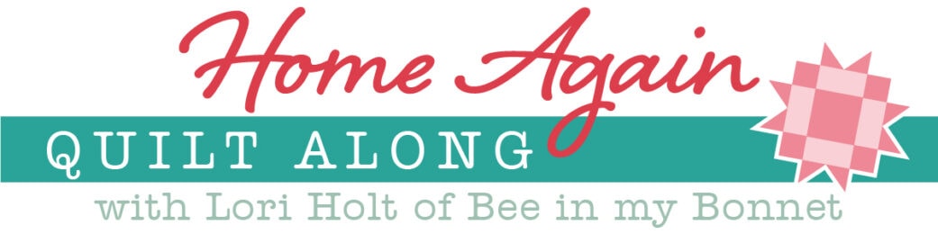 Announcing the Home Again Quilt Along!