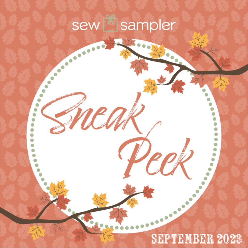 Sew Sampler Box September 2023 Sneak Peek!