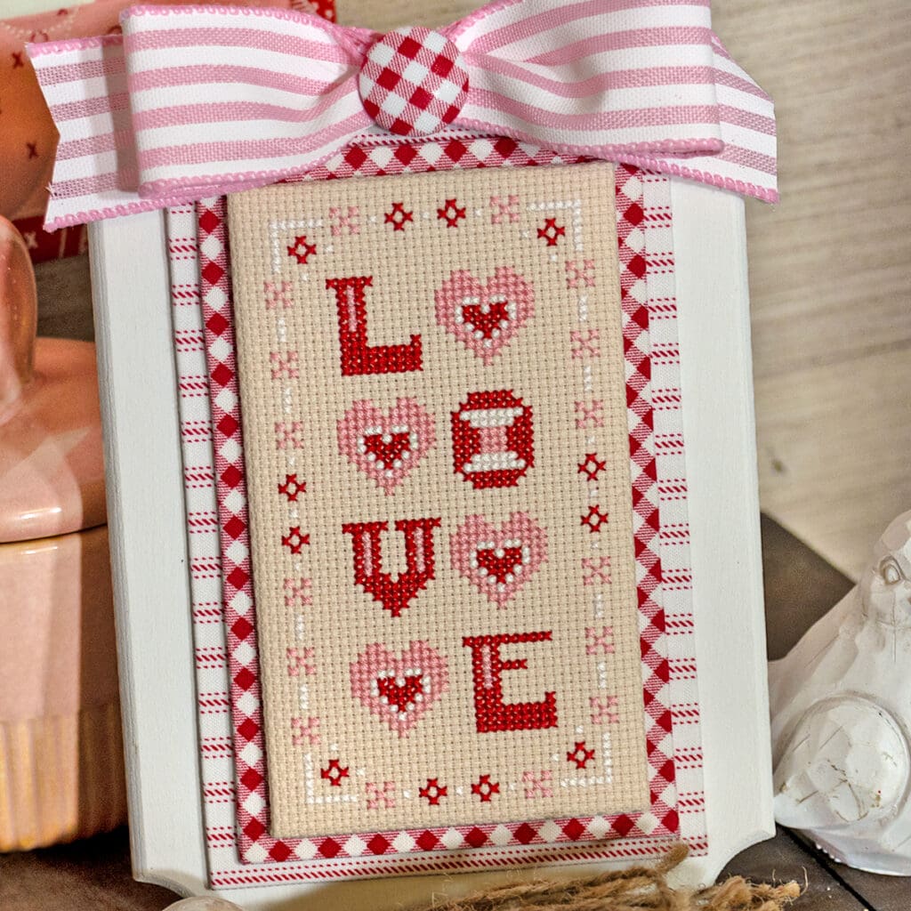 Our Made with Love Cross Stitch was finished on the Small Soft White ...