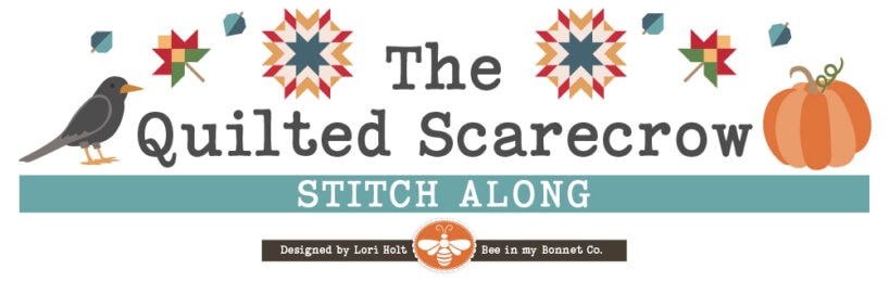 The Quilted Scarecrow Sew Along Schedule