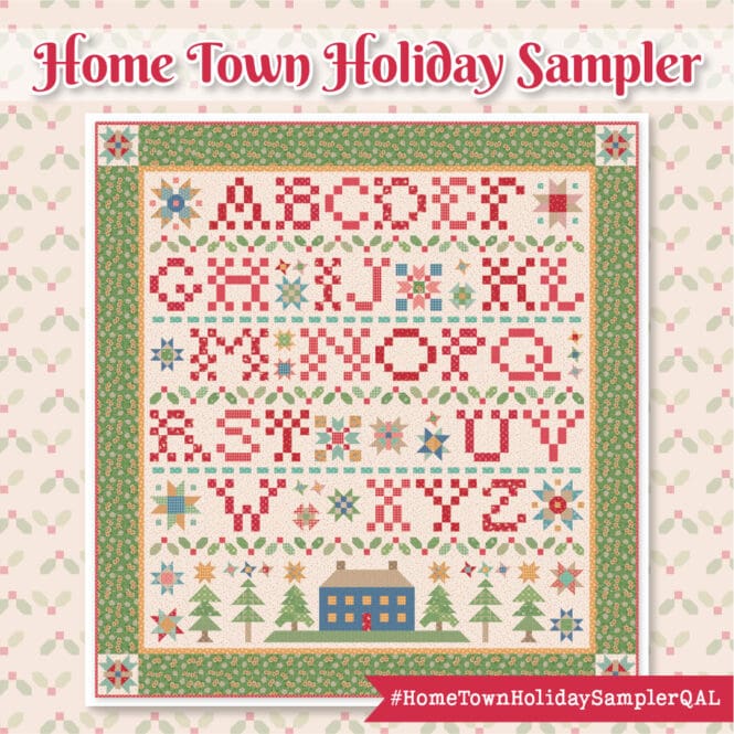 Home Town Holiday Sampler Quilt Kit Home Town Holiday Sampler Backing ...