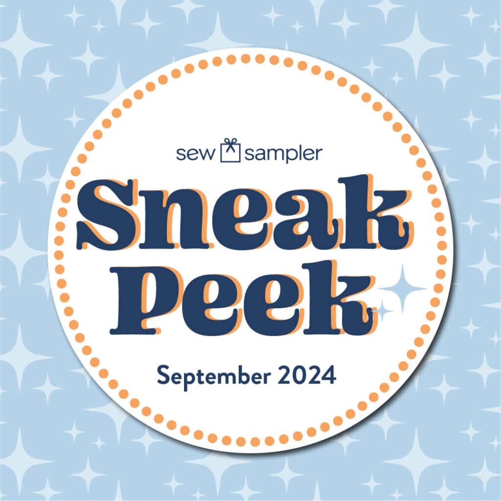 Sew Sampler Box September 2024 Sneak Peek!